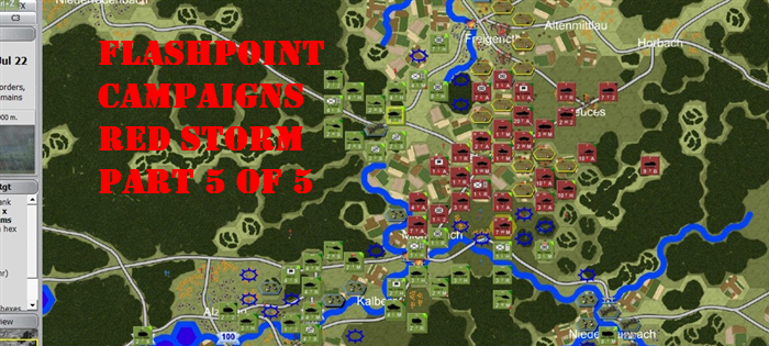 Flashpoint Campaigns: Red Storm – Part 5 of 5 – GrogHeads